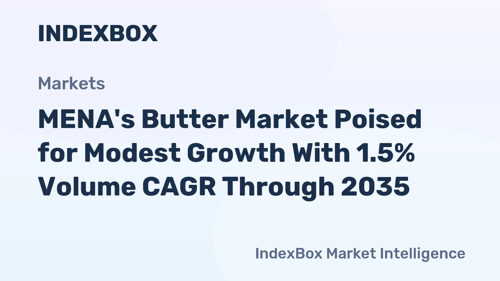MENA's Butter Market Poised for Modest Growth With 1.5% Volume CAGR Through 2035