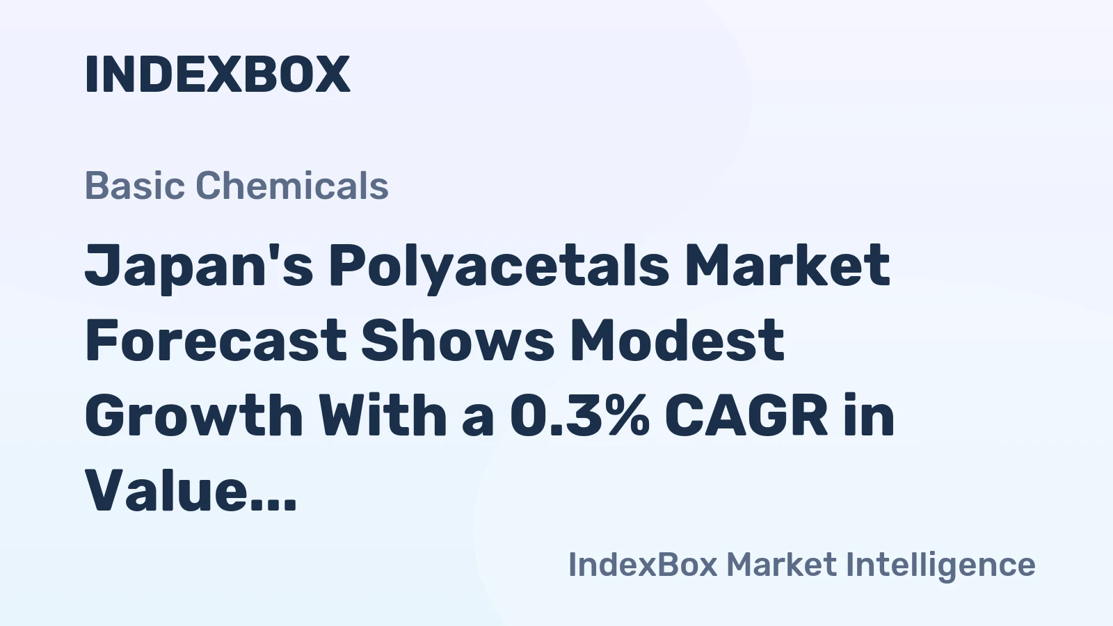 Japan's Polyacetals Market Forecast Shows Modest Growth With a 0.3% CAGR in Value