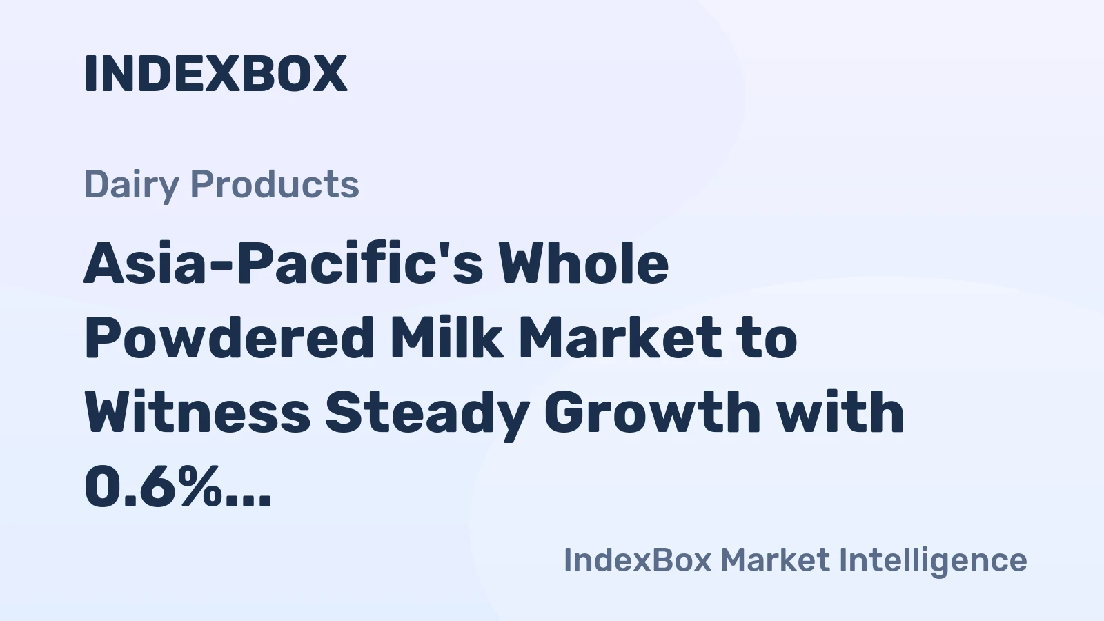Asia-Pacific's Whole Powdered Milk Market to Witness Steady Growth with 0.6% CAGR Over Next Decade