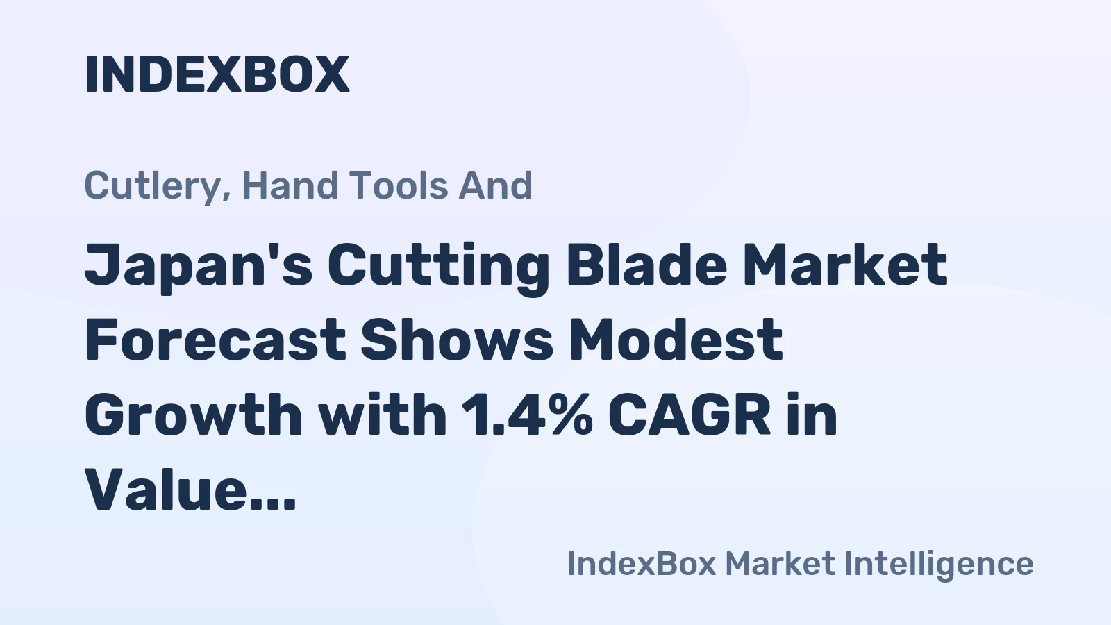 Japan's Cutting Blade Market Forecast Shows Modest Growth with 1.4% CAGR in Value Terms
