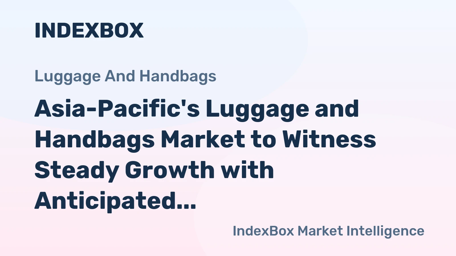 Asia-Pacific's Luggage and Handbags Market to Witness Steady Growth with Anticipated CAGR of +0.6% from 2024 to 2035