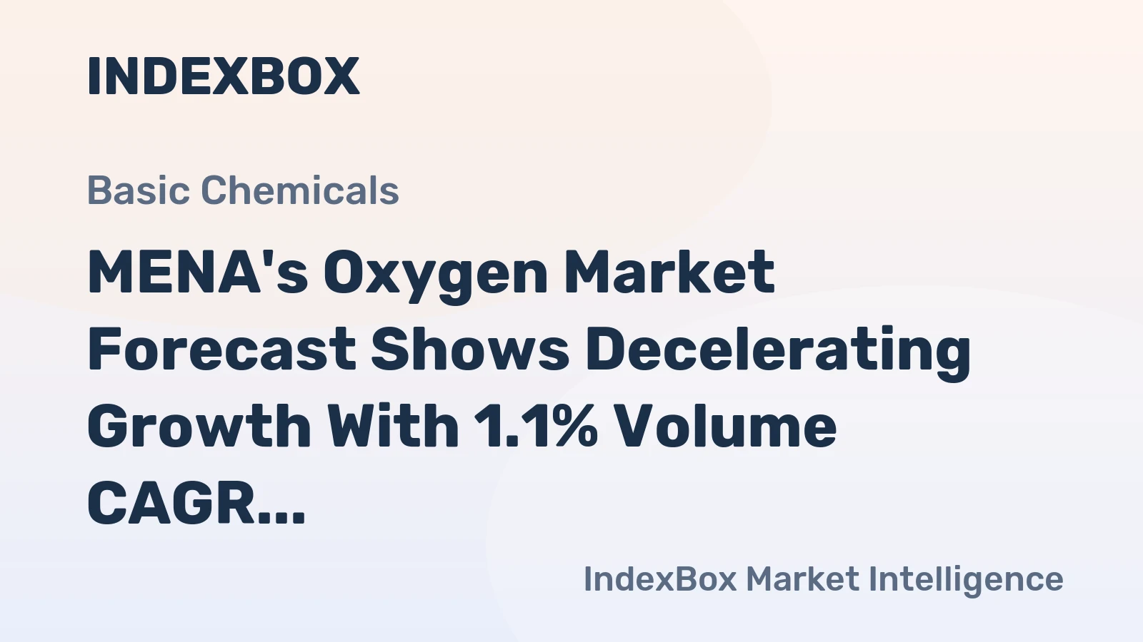 MENA's Oxygen Market Forecast Shows Decelerating Growth With 1.1% Volume CAGR Through 2035