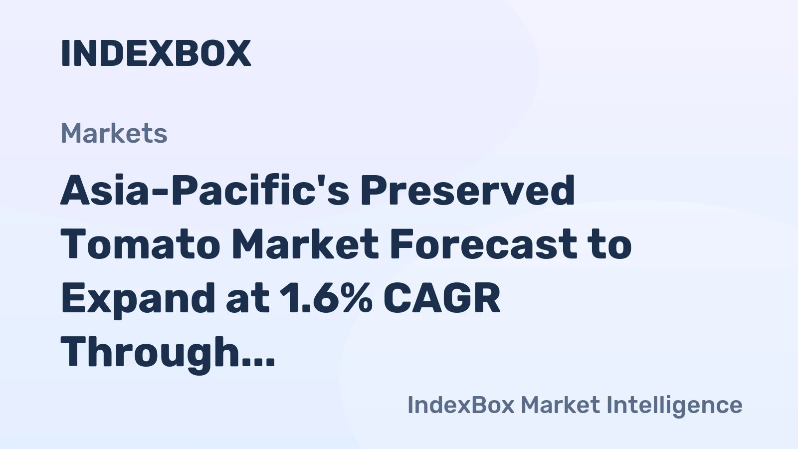 Asia-Pacific's Preserved Tomato Market Forecast to Expand at 1.6% CAGR Through 2035