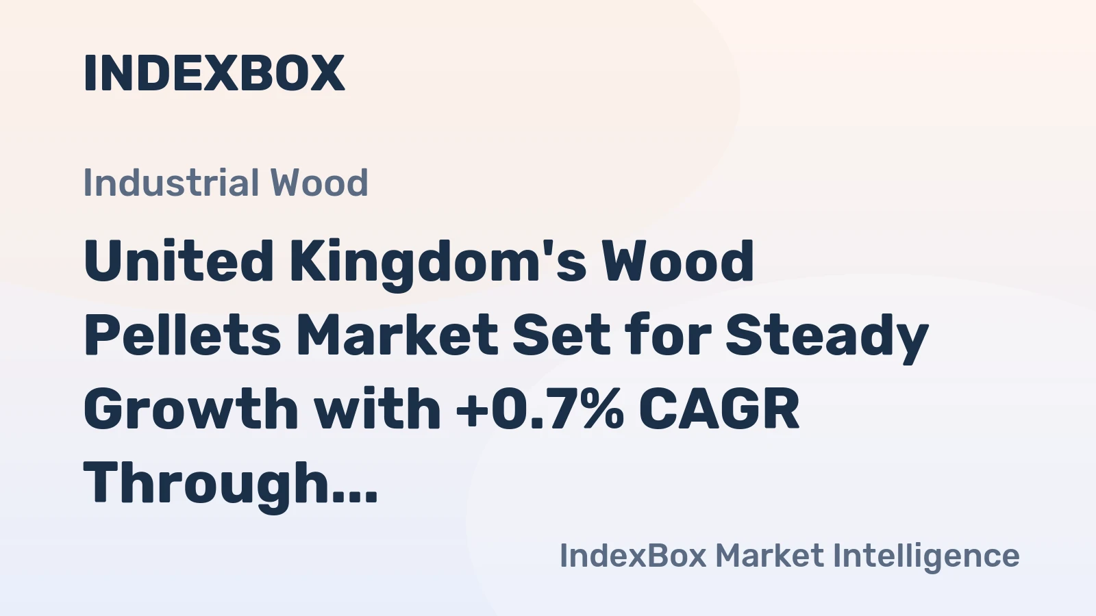 United Kingdom's Wood Pellets Market Set for Steady Growth with +0.7% CAGR Through 2035