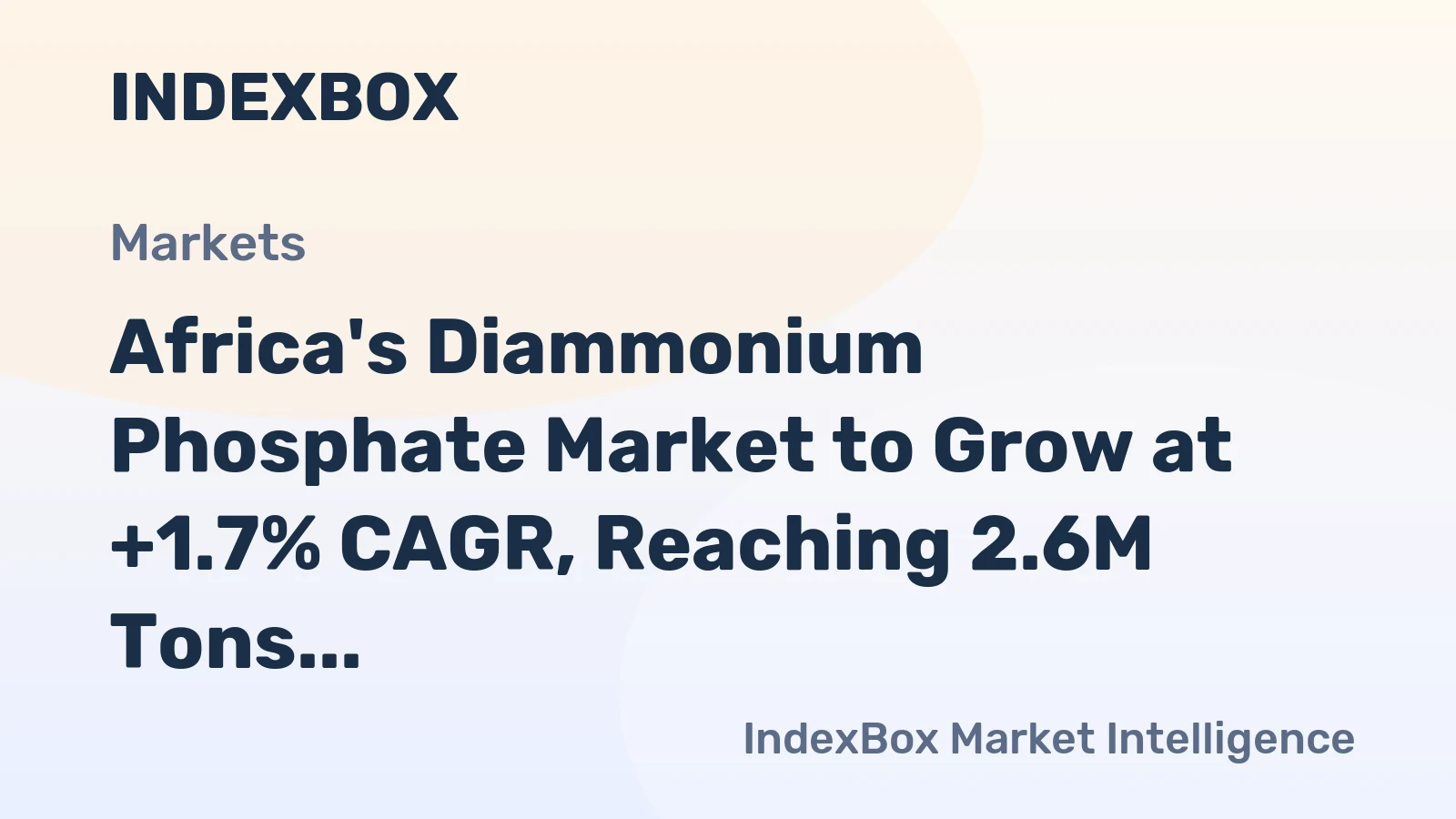 Africa's Diammonium Phosphate Market to Grow at +1.7% CAGR, Reaching 2.6M Tons by 2035