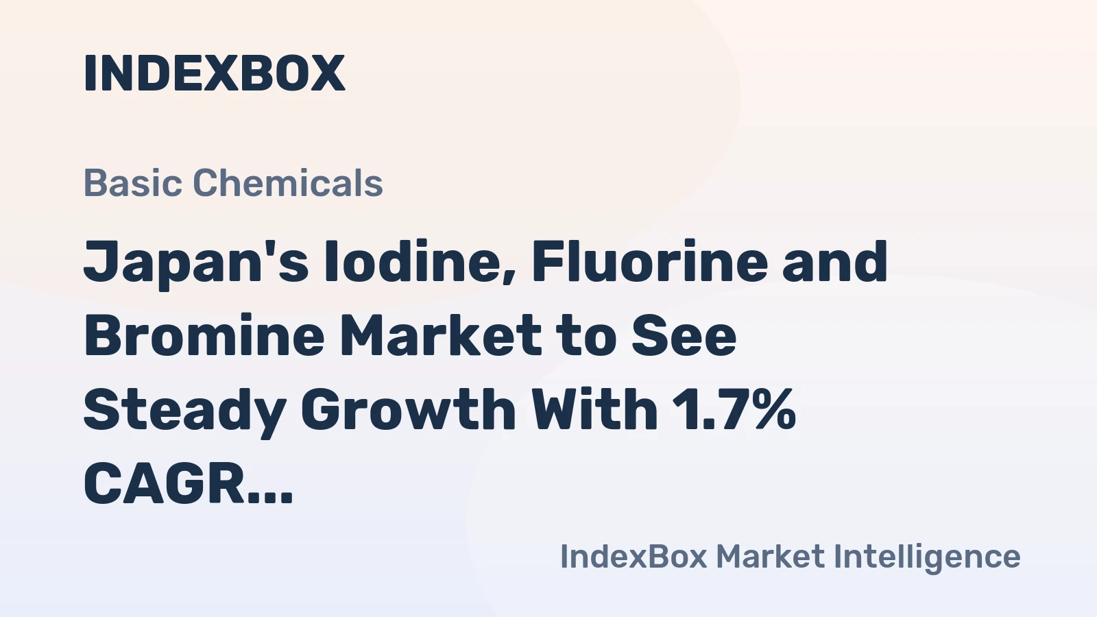 Japan's Iodine, Fluorine and Bromine Market to See Steady Growth With 1.7% CAGR