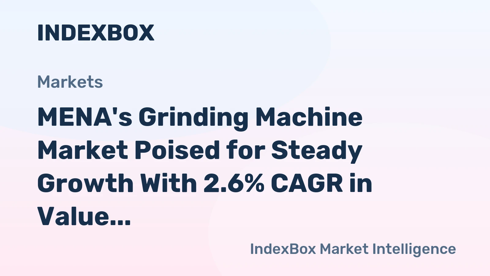 MENA's Grinding Machine Market Poised for Steady Growth With 2.6% CAGR in Value Through 2035