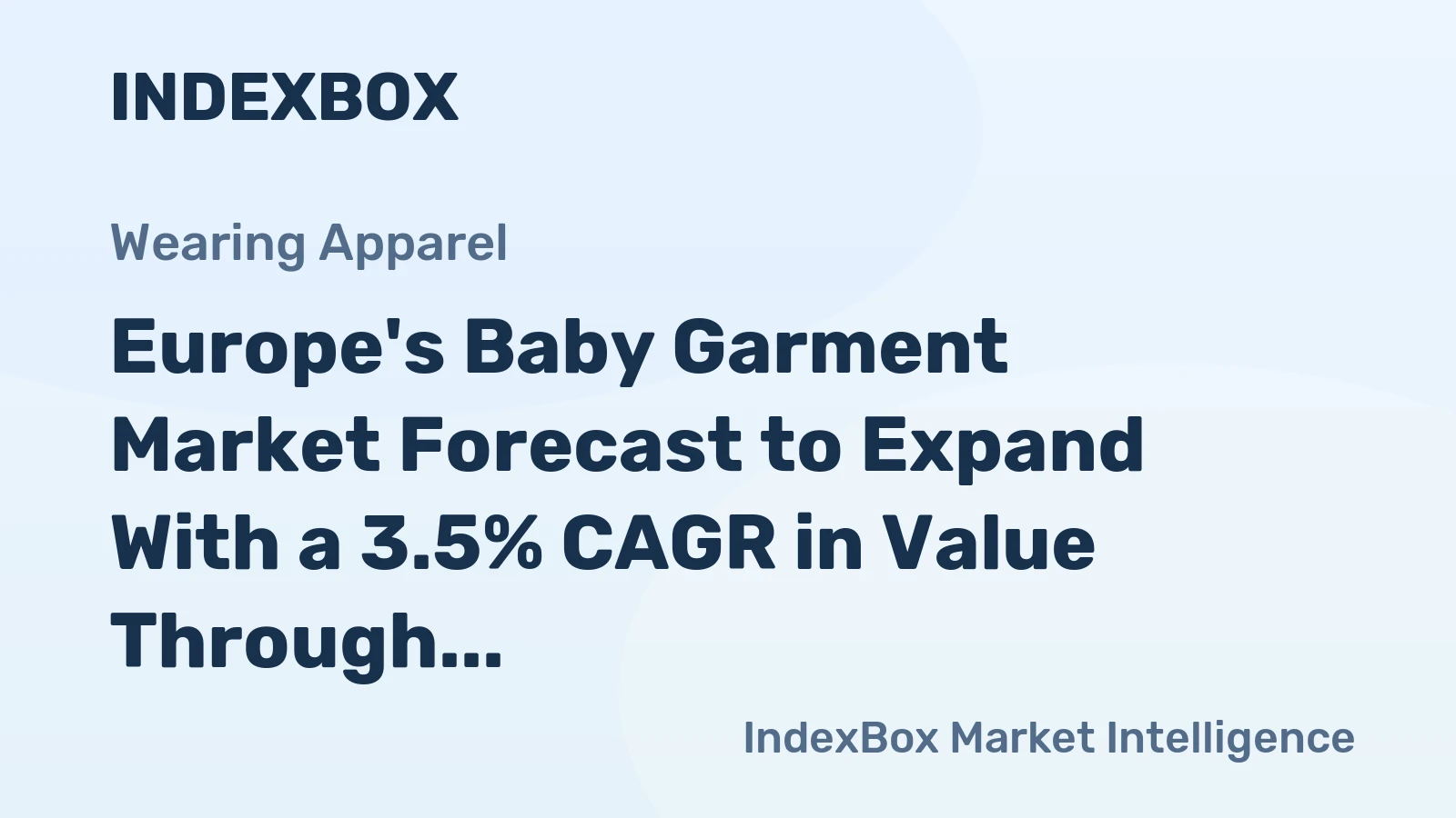 Europe's Baby Garment Market Forecast to Expand With a 3.5% CAGR in Value Through 2035