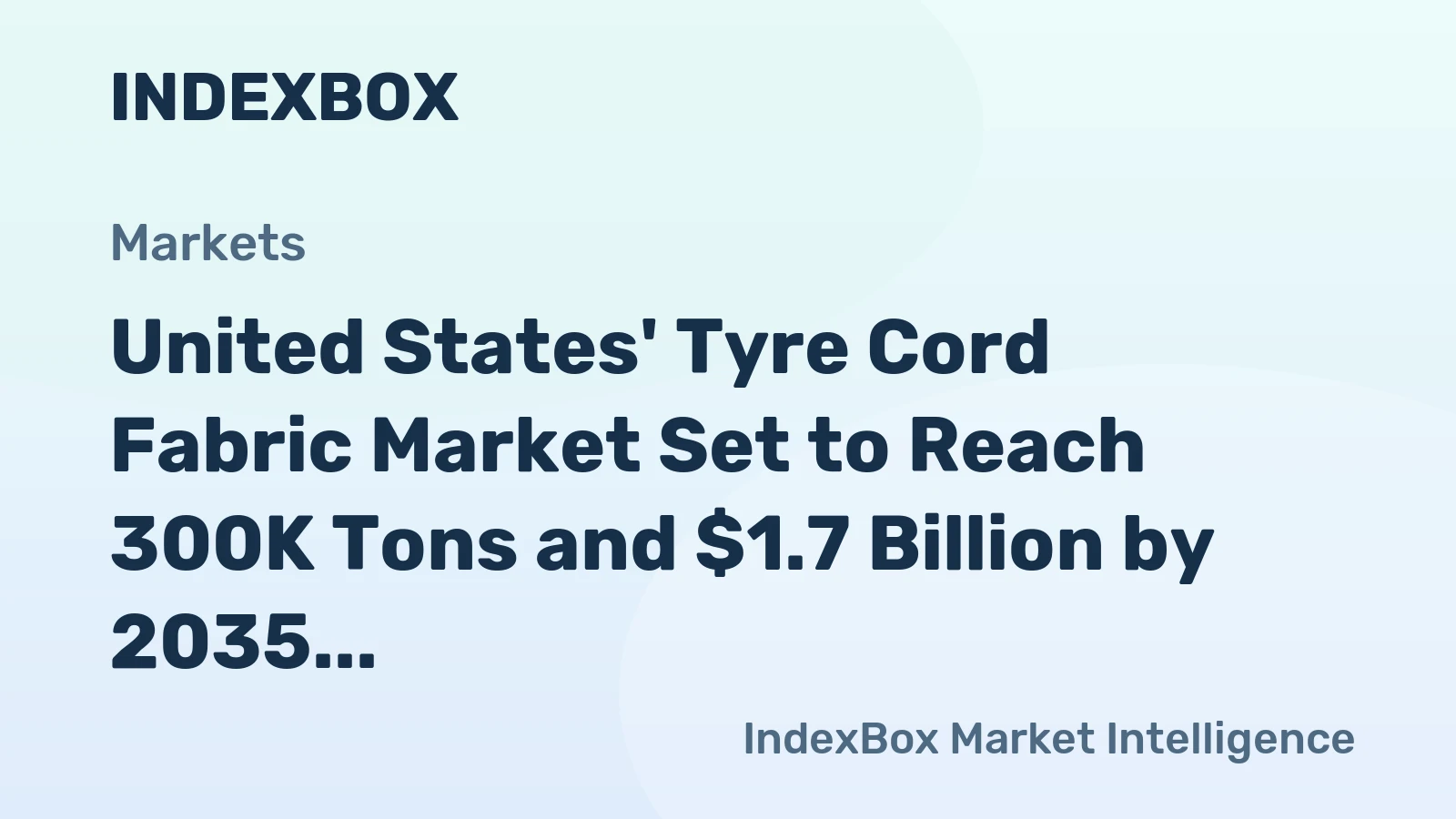 United States' Tyre Cord Fabric Market Set to Reach 300K Tons and $1.7 Billion by 2035