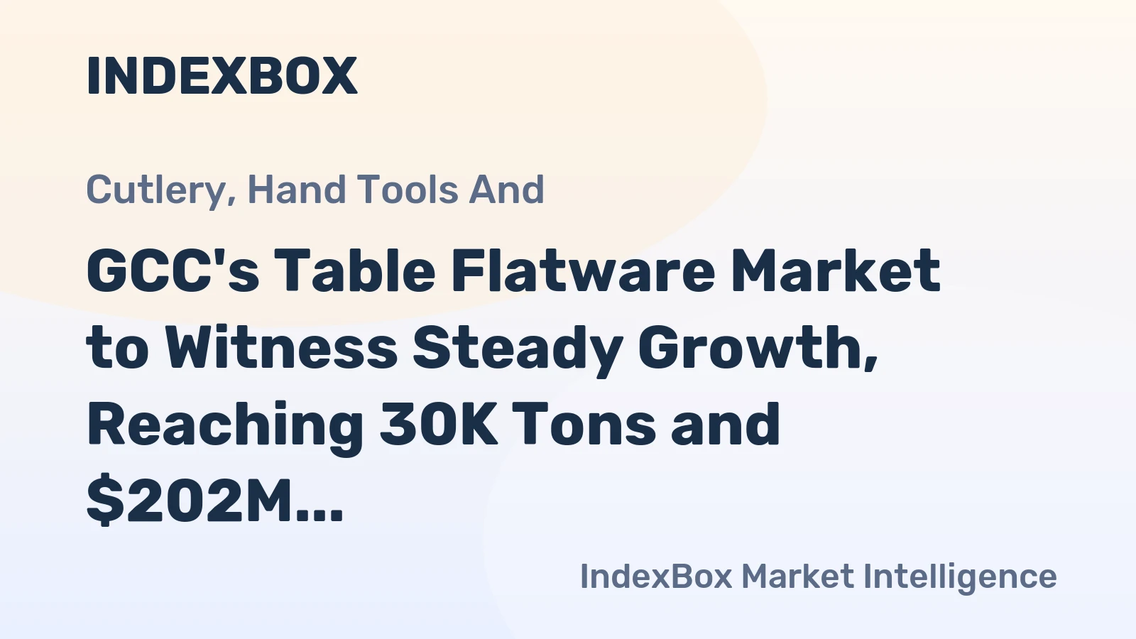GCC's Table Flatware Market to Witness Steady Growth, Reaching 30K Tons and $202M by 2035