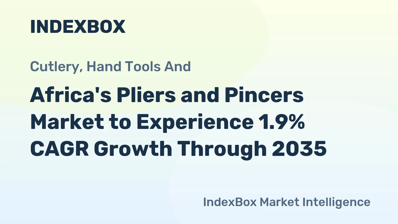 Africa's Pliers and Pincers Market to Experience 1.9% CAGR Growth Through 2035