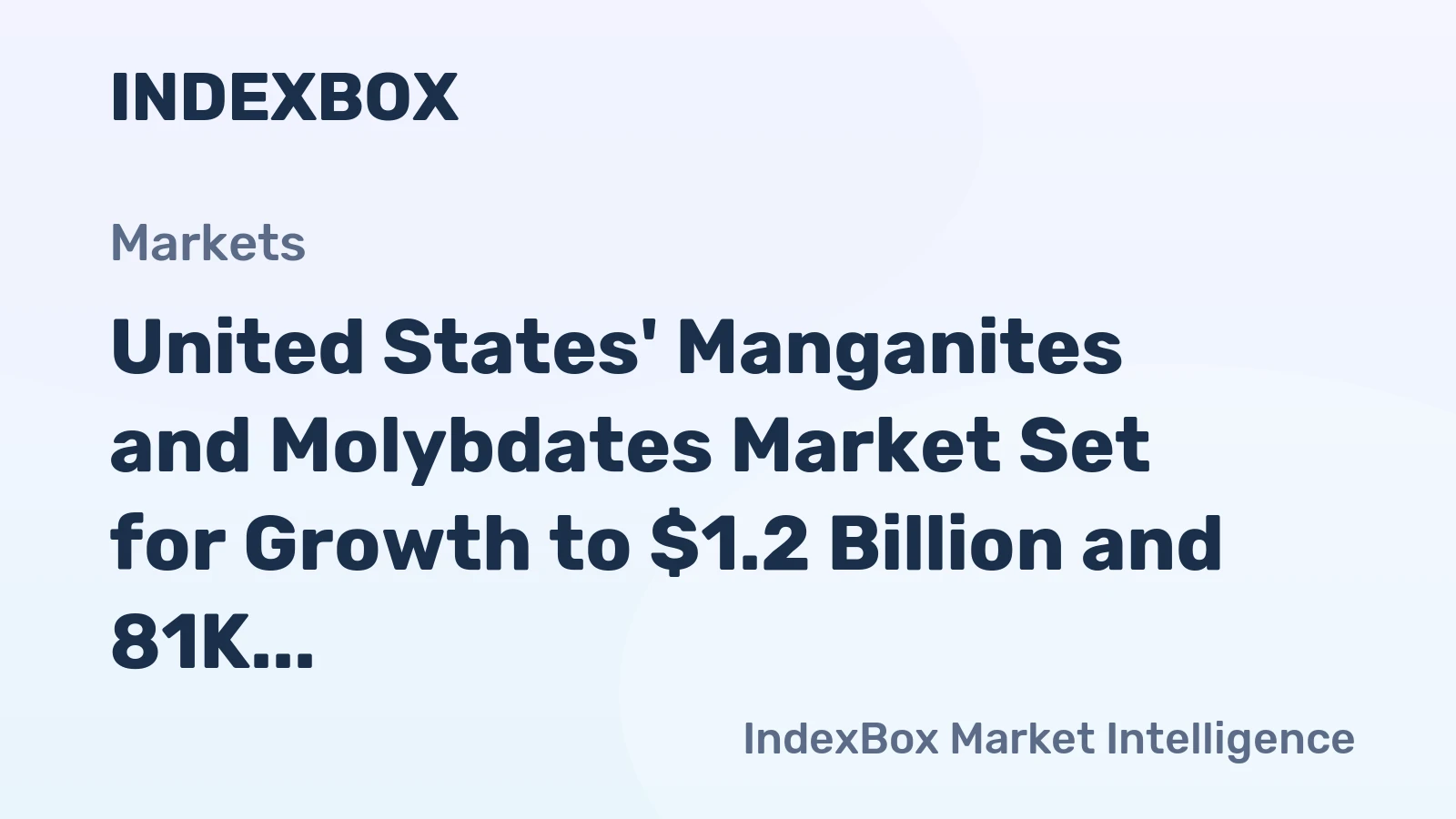 United States' Manganites and Molybdates Market Set for Growth to $1.2 Billion and 81K Tons by 2035