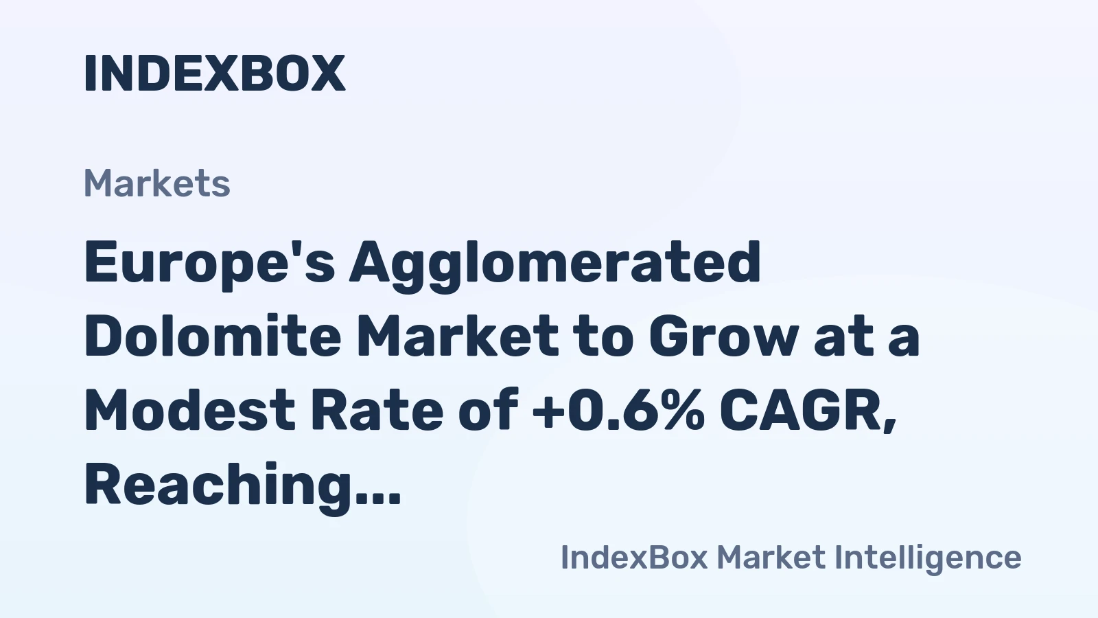 Europe's Agglomerated Dolomite Market to Grow at a Modest Rate of +0.6% CAGR, Reaching 153K Tons by 2035