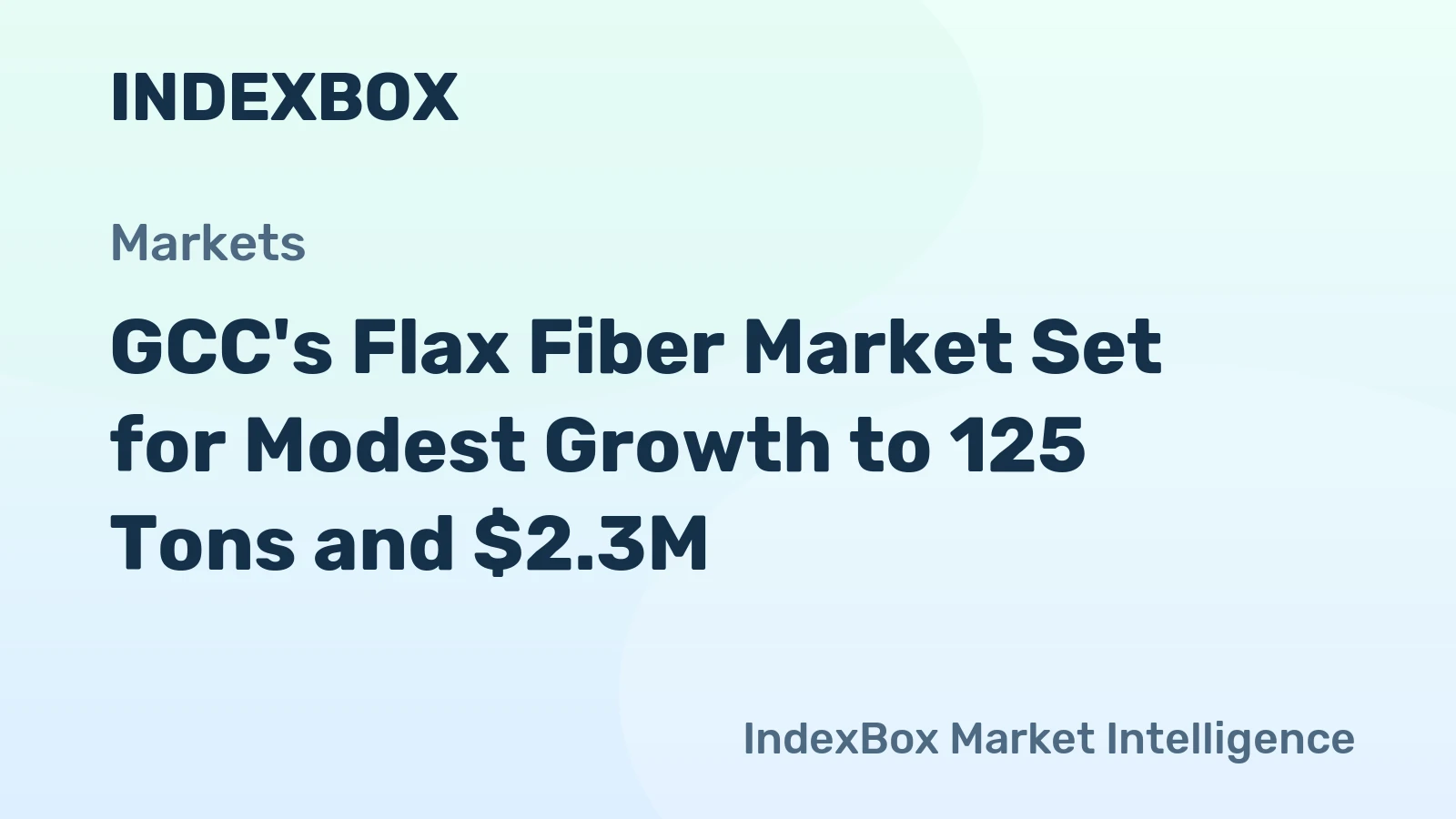 GCC's Flax Fiber Market Set for Modest Growth to 125 Tons and $2.3M