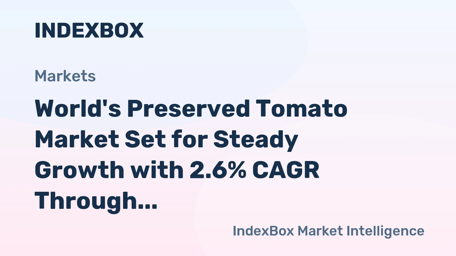 World's Preserved Tomato Market Set for Steady Growth with 2.6% CAGR Through 2035