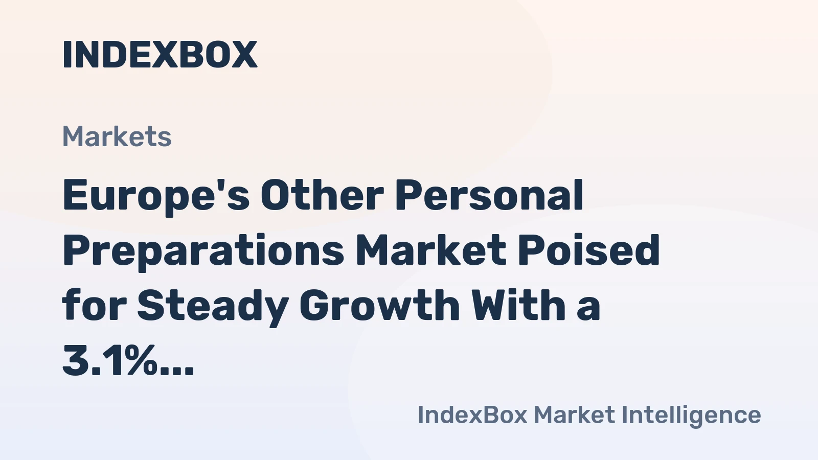 Europe's Other Personal Preparations Market Poised for Steady Growth With a 3.1% CAGR in Value Through 2035