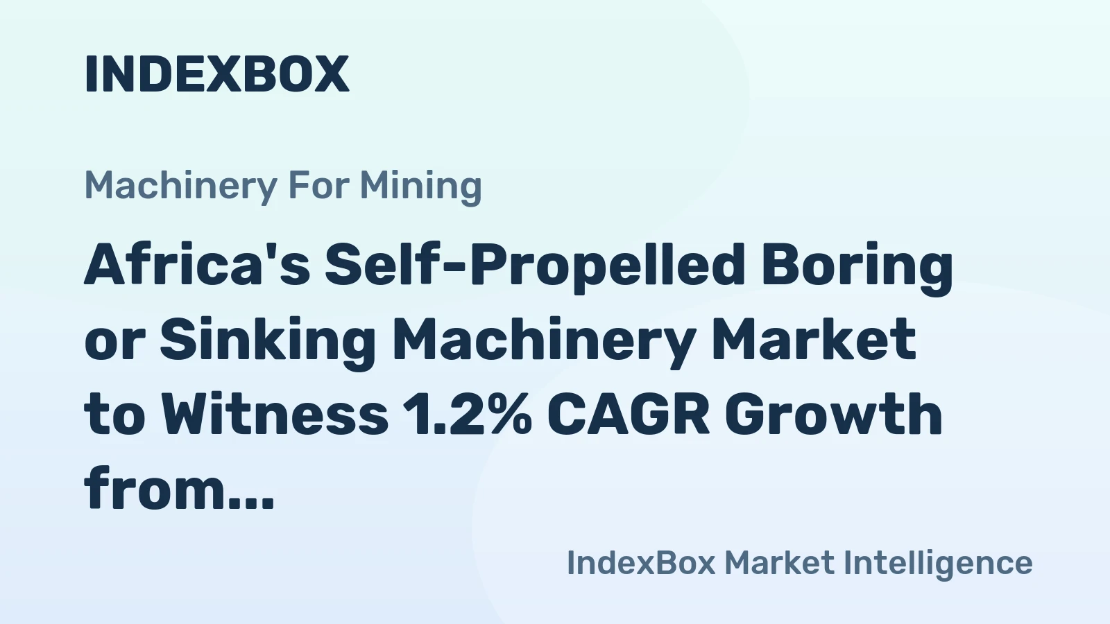 Africa's Self-Propelled Boring or Sinking Machinery Market to Witness 1.2% CAGR Growth from 2024 to 2035