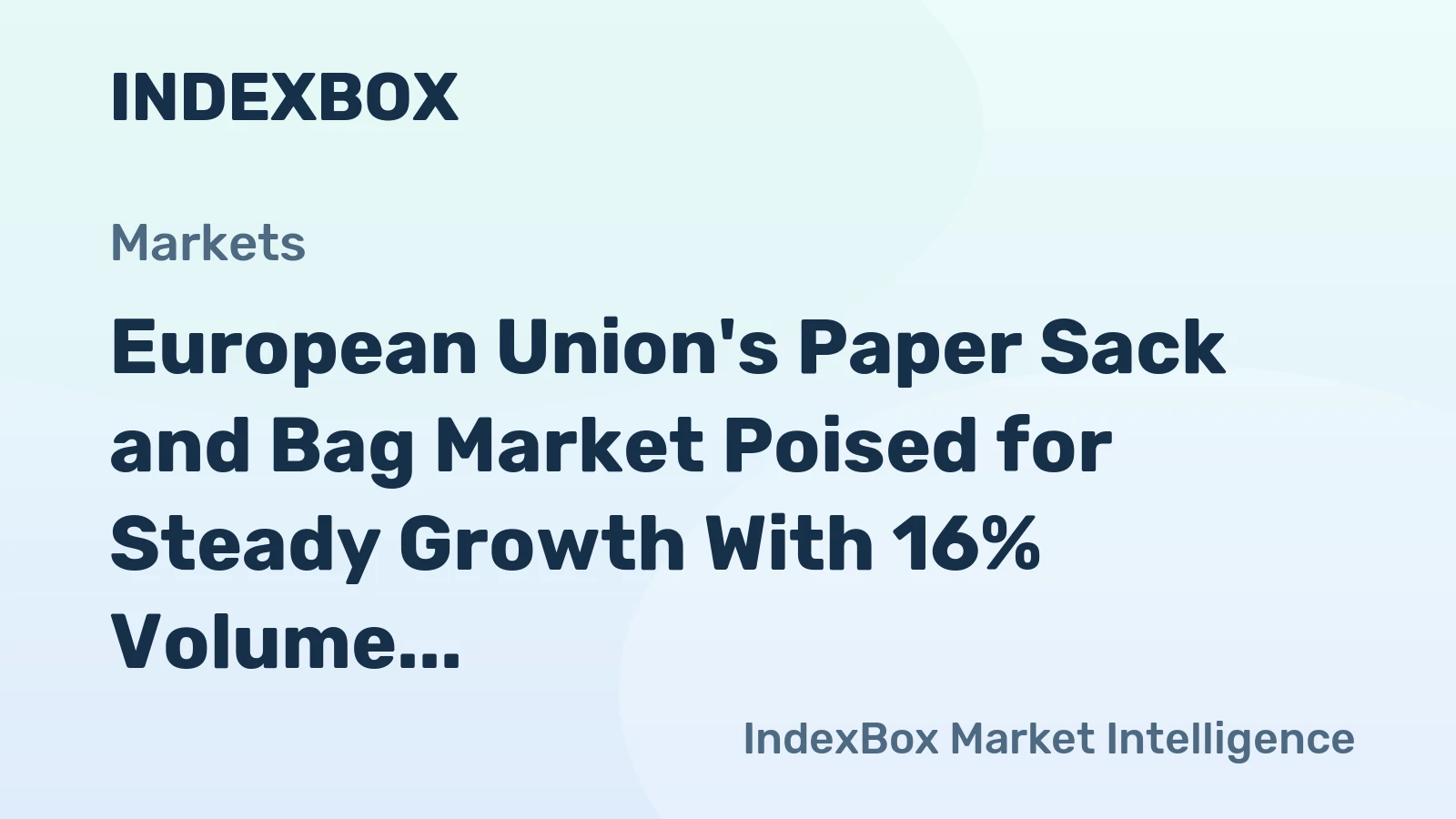 European Union's Paper Sack and Bag Market Poised for Steady Growth With 16% Volume CAGR Through 2035