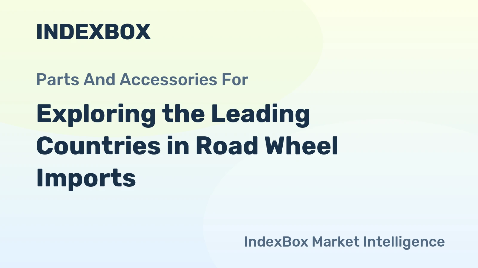Exploring the Leading Countries in Road Wheel Imports