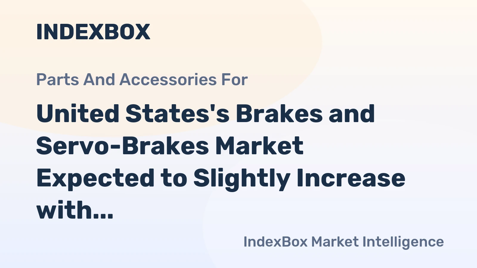 United States's Brakes and Servo-Brakes Market Expected to Slightly Increase with +0.7% CAGR by 2035