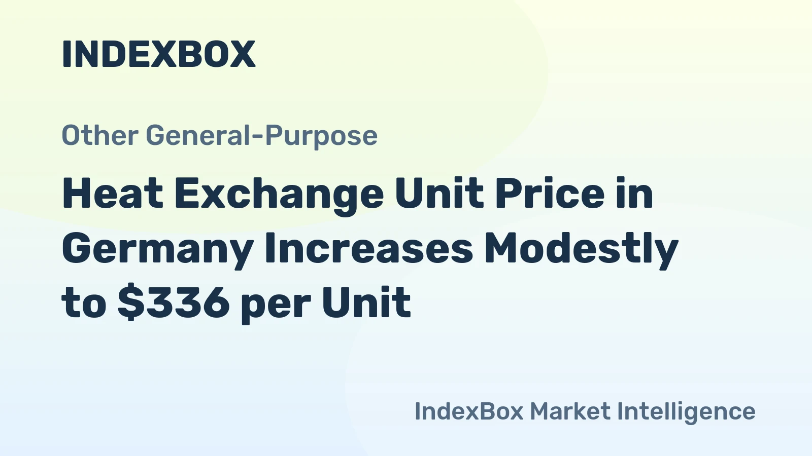 Heat Exchange Unit Price in Germany Increases Modestly to $336 per Unit