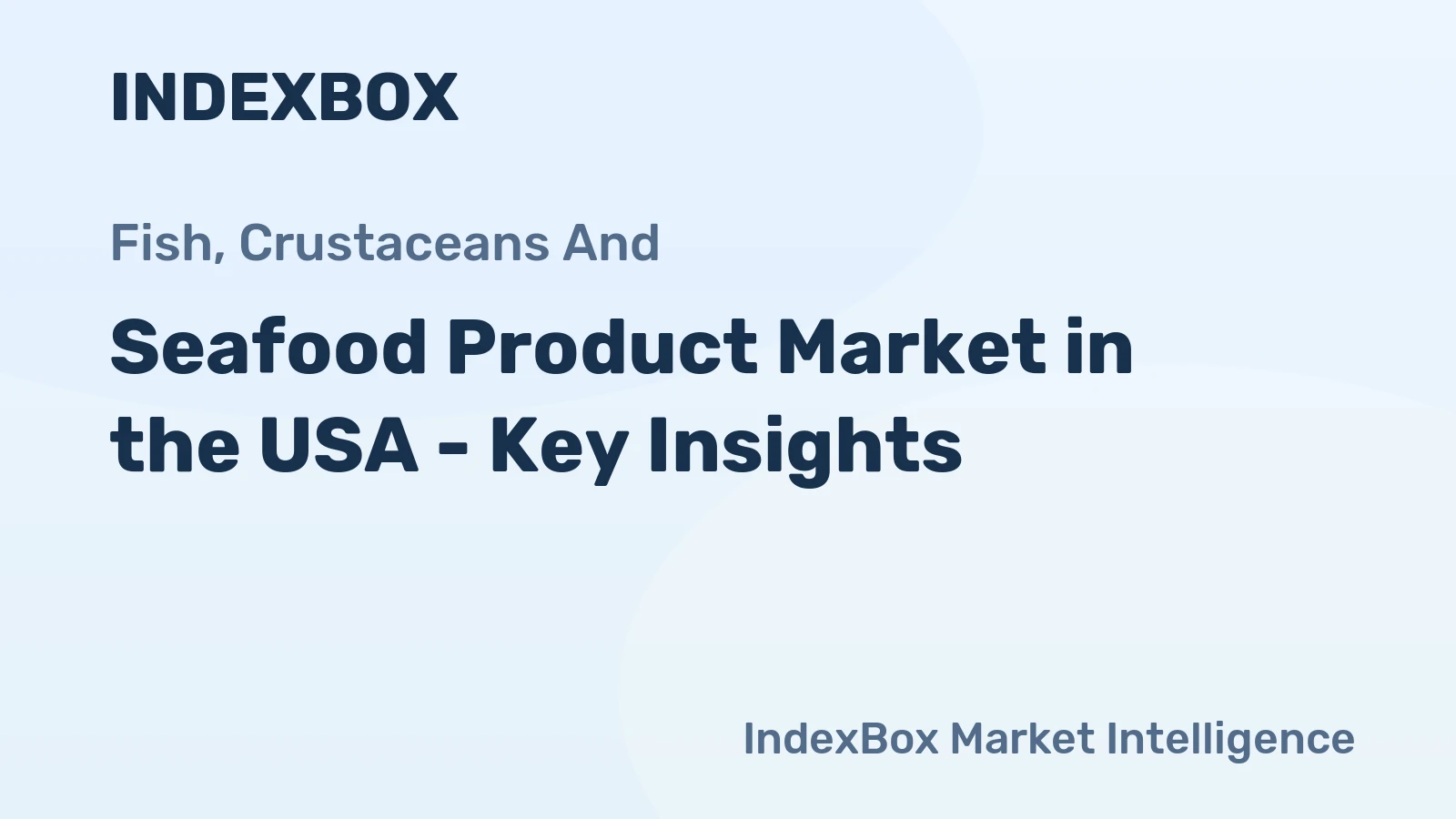 Seafood Product Market in the USA - Key Insights