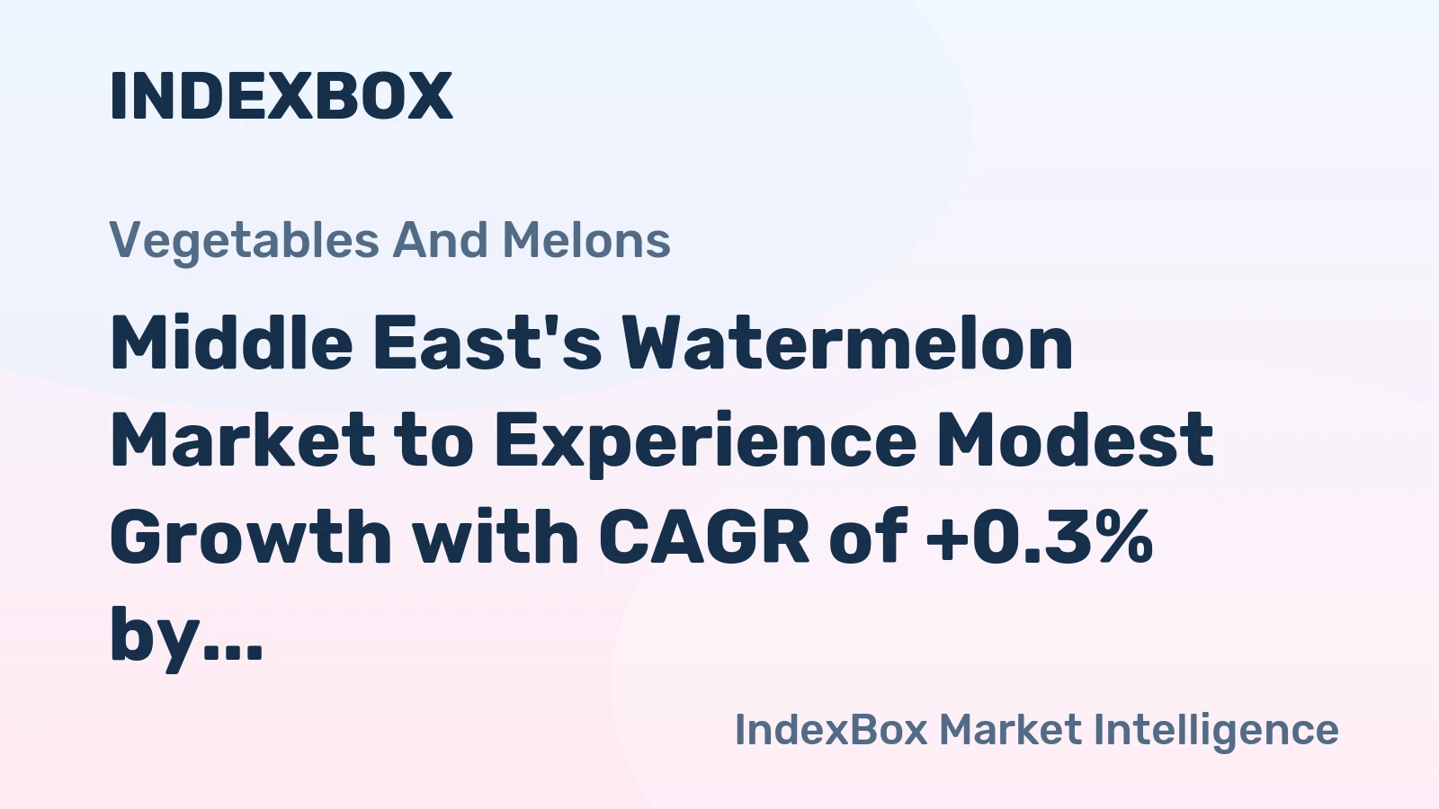 Middle East's Watermelon Market to Experience Modest Growth with CAGR of +0.3% by 2035