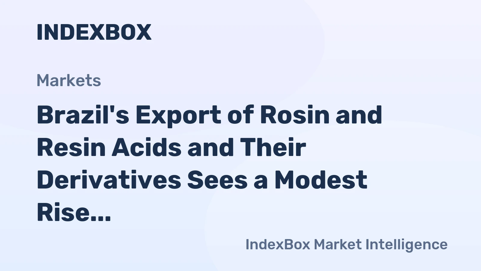 Brazil's Export of Rosin and Resin Acids and Their Derivatives Sees a Modest Rise, Reaching $146 Million in 2024.