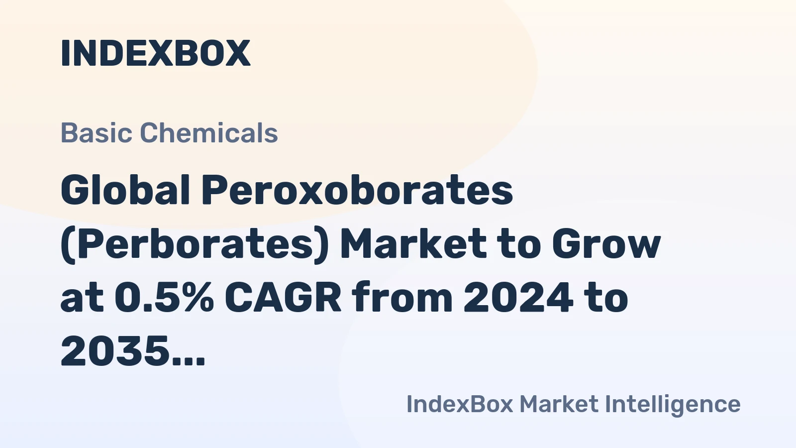 Global Peroxoborates (Perborates) Market to Grow at 0.5% CAGR from 2024 to 2035, Reaching 1.9M Tons