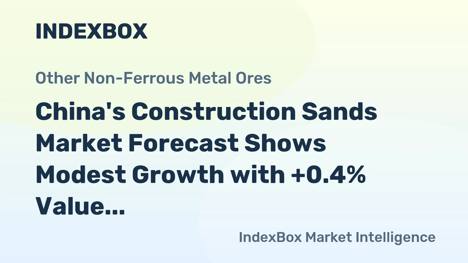 China's Construction Sands Market Forecast Shows Modest Growth with +0.4% Value CAGR Through 2035