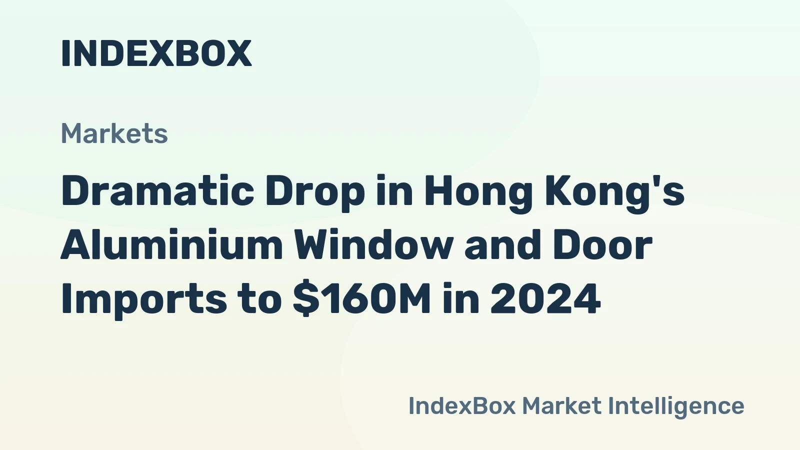 Dramatic Drop in Hong Kong's Aluminium Window and Door Imports to $160M in 2024