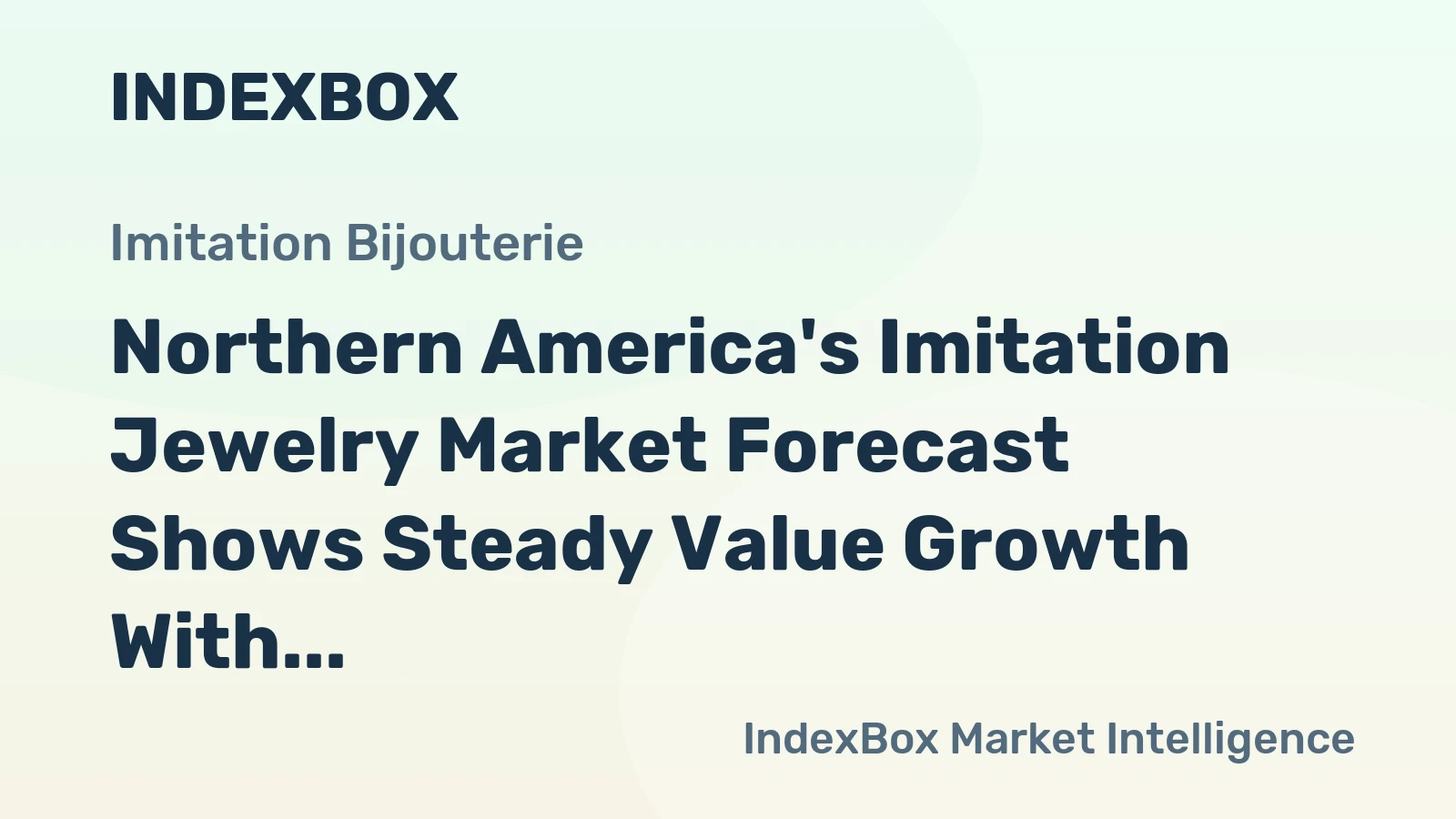 Northern America's Imitation Jewelry Market Forecast Shows Steady Value Growth With a 2.2% CAGR Through 2035