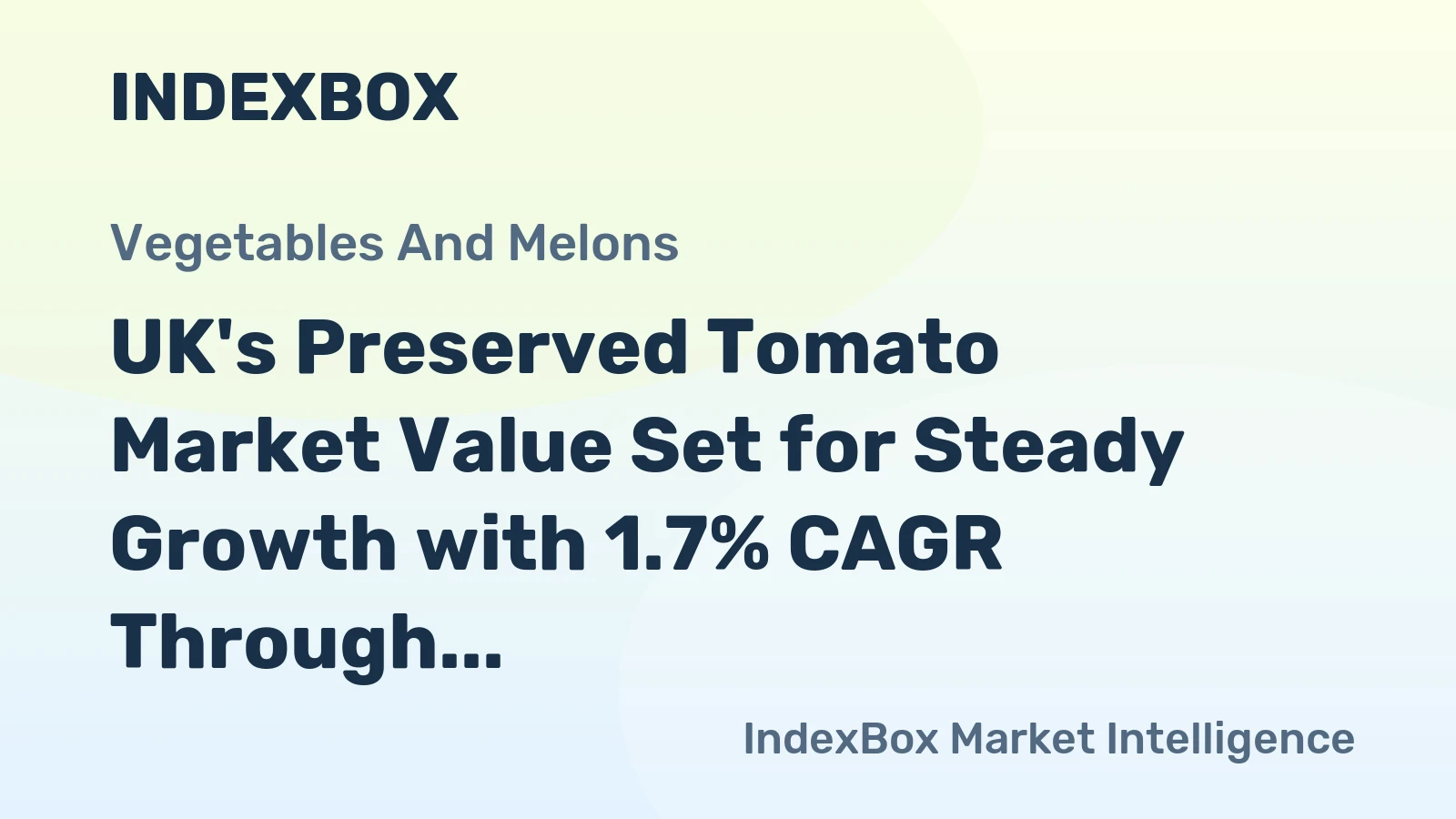 UK's Preserved Tomato Market Value Set for Steady Growth with 1.7% CAGR Through 2035