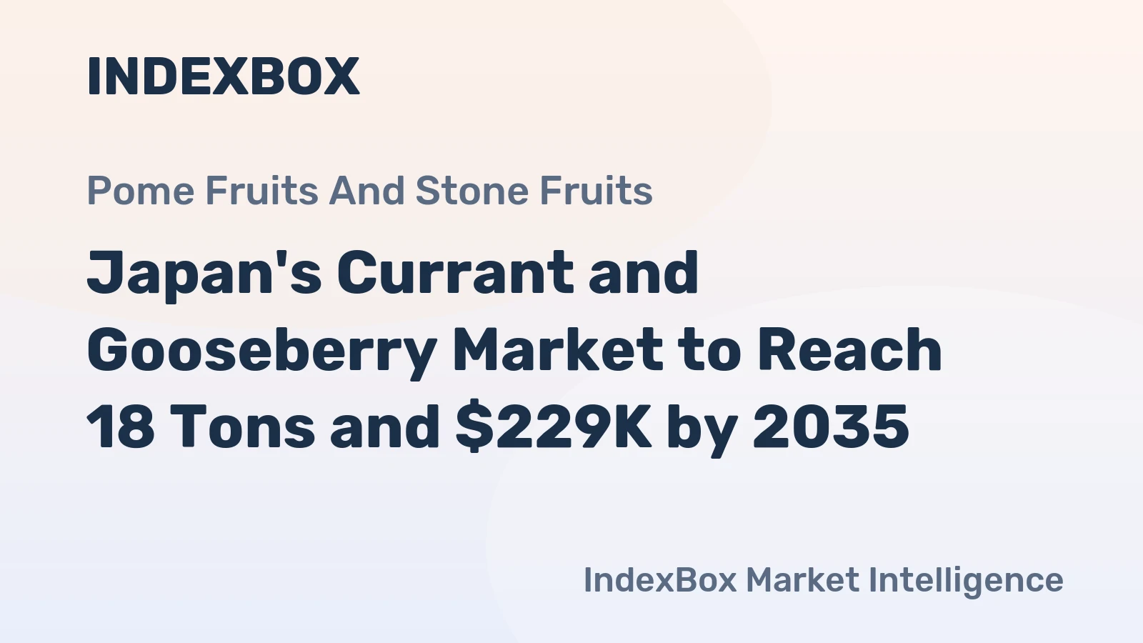 Japan's Currant and Gooseberry Market to Reach 18 Tons and $229K by 2035