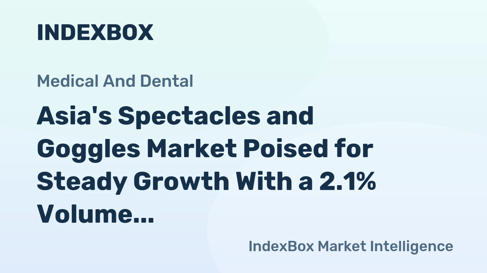 Asia's Spectacles and Goggles Market Poised for Steady Growth With a 2.1% Volume CAGR Through 2035