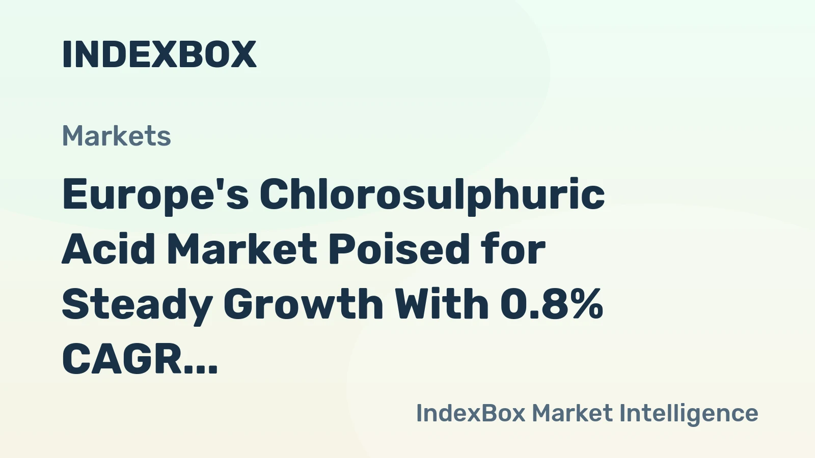 Europe's Chlorosulphuric Acid Market Poised for Steady Growth With 0.8% CAGR Through 2035