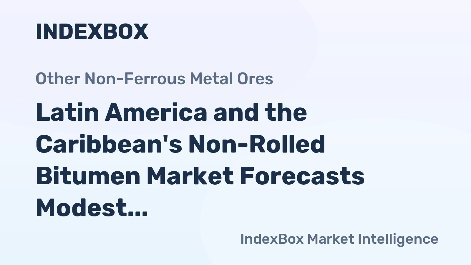 Latin America and the Caribbean's Non-Rolled Bitumen Market Forecasts Modest 0.3% CAGR Growth Through 2035