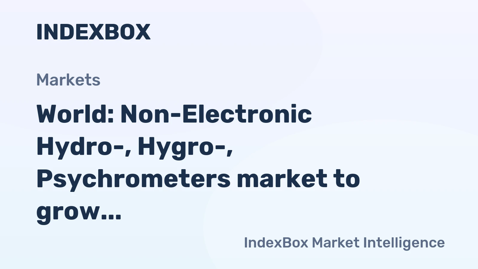 World: Non-Electronic Hydro-, Hygro-, Psychrometers market to grow at a CAGR of +1.3% through 2035, reaching $54.9B, driven by sustained global demand.