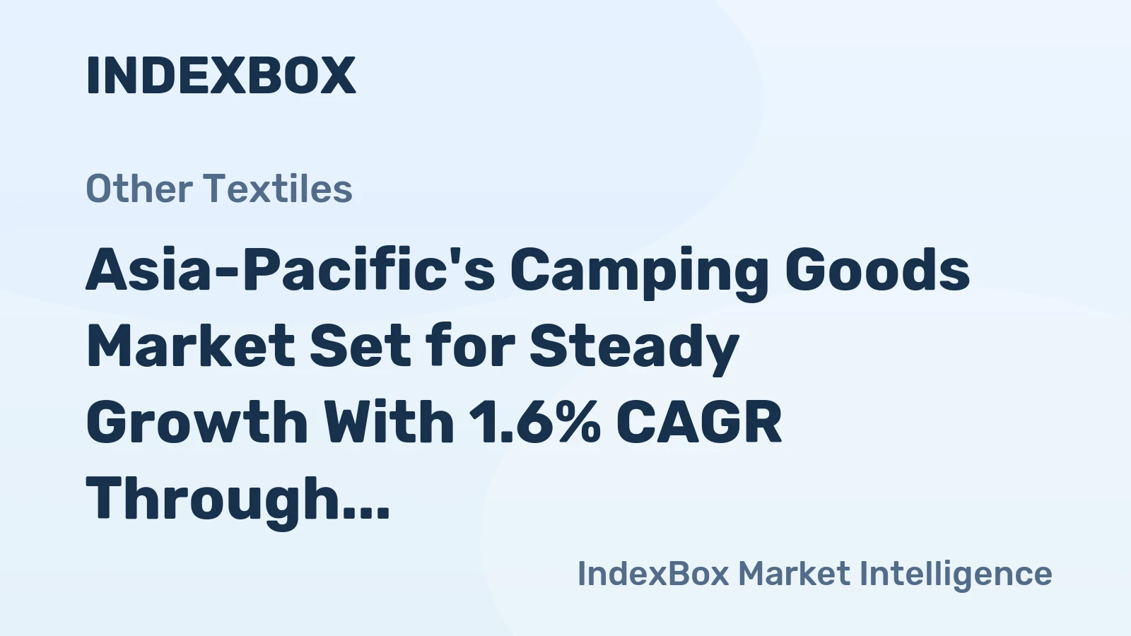 Asia-Pacific's Camping Goods Market Set for Steady Growth With 1.6% CAGR Through 2035