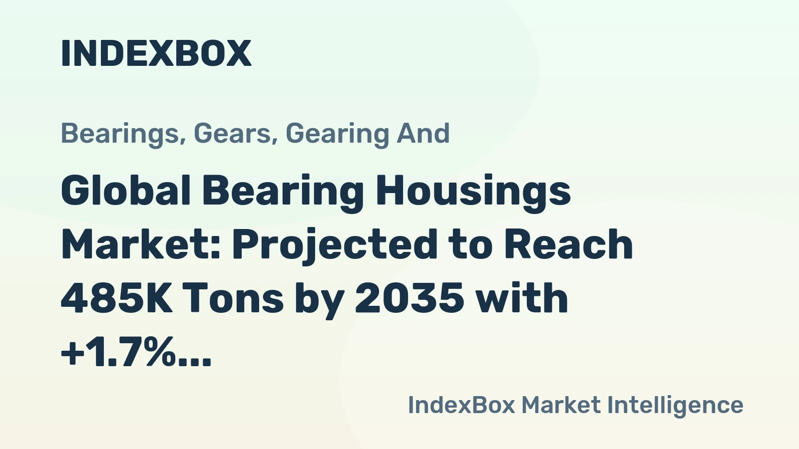 Global Bearing Housings Market: Projected to Reach 485K Tons by 2035 with +1.7% CAGR