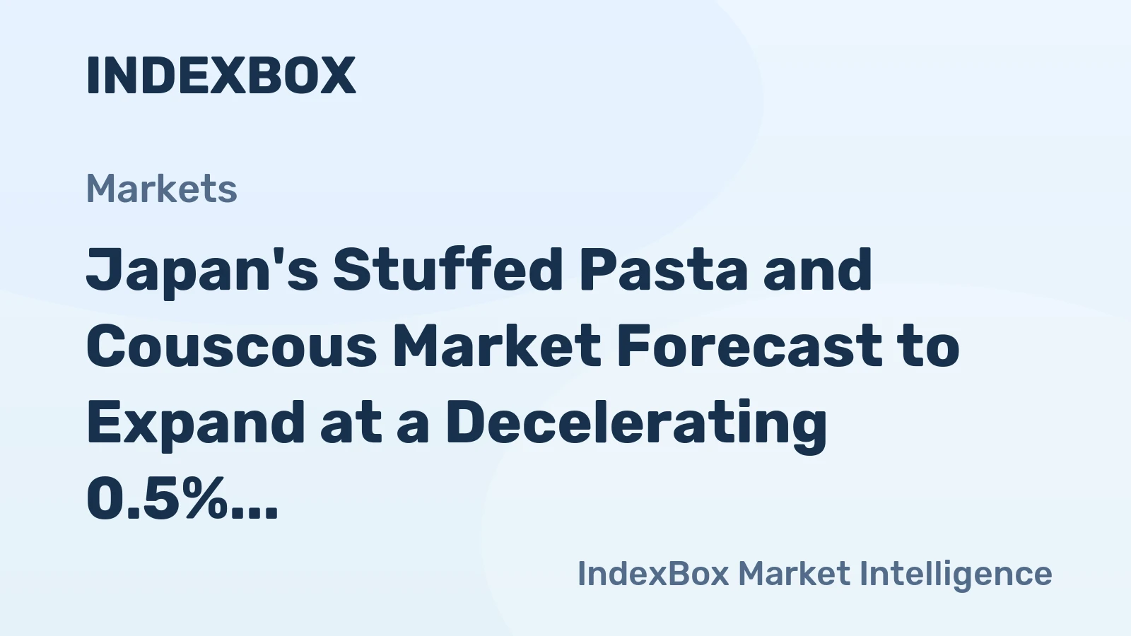 Japan's Stuffed Pasta and Couscous Market Forecast to Expand at a Decelerating 0.5% CAGR Through 2035