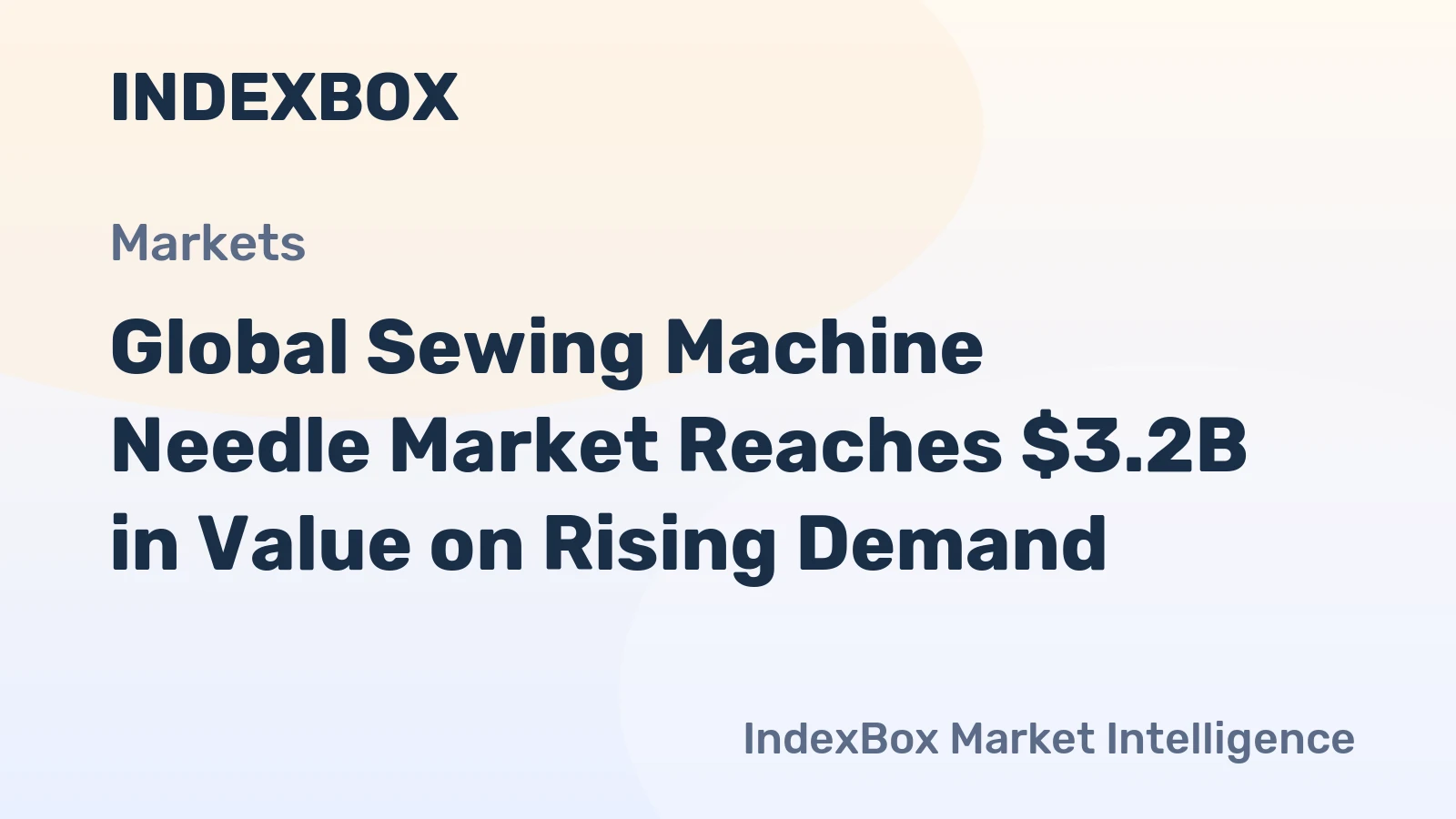 Global Sewing Machine Needle Market Reaches $3.2B in Value on Rising Demand