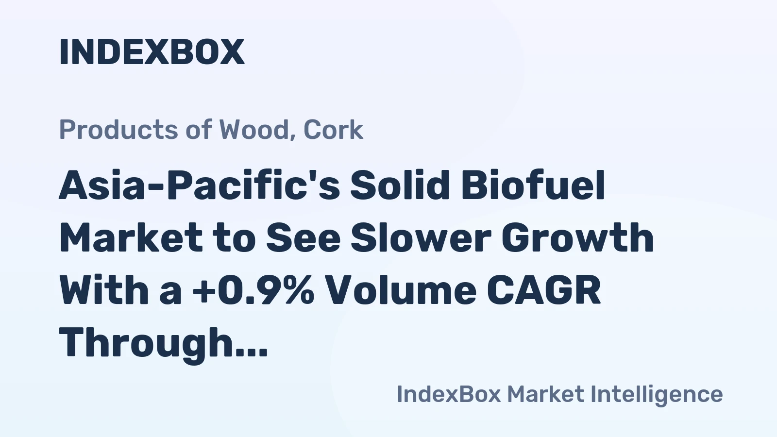 Asia-Pacific's Solid Biofuel Market to See Slower Growth With a +0.9% Volume CAGR Through 2035