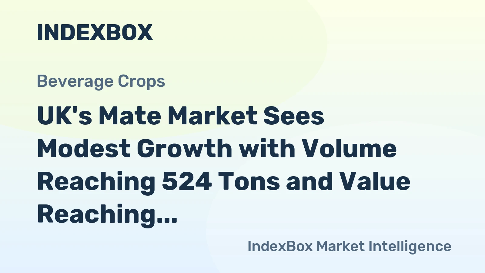 UK's Mate Market Sees Modest Growth with Volume Reaching 524 Tons and Value Reaching $2.5M by 2035