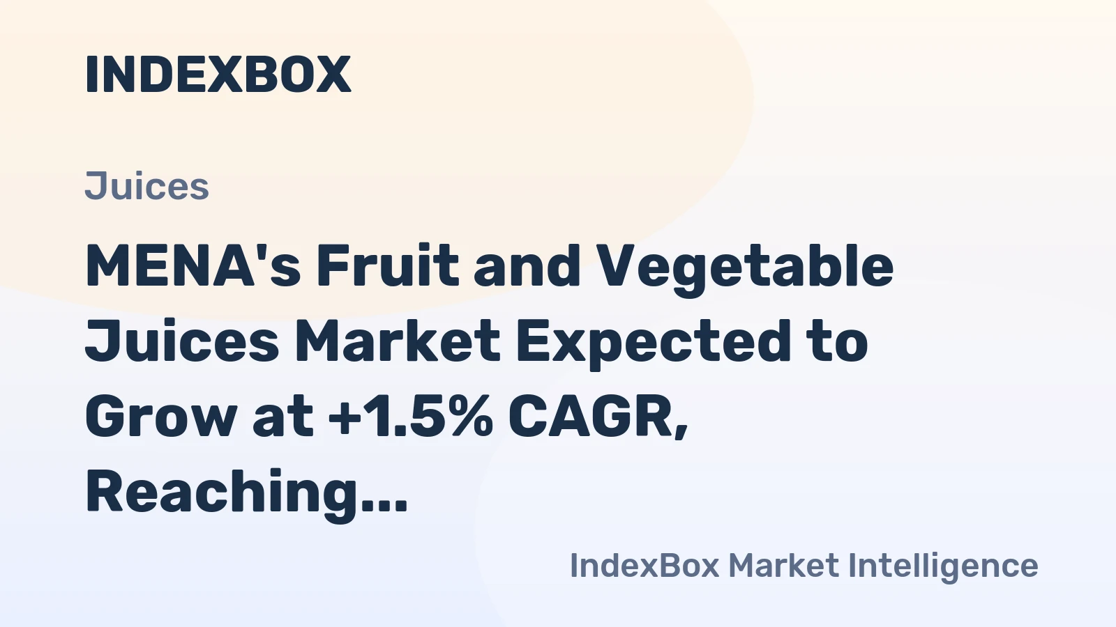MENA's Fruit and Vegetable Juices Market Expected to Grow at +1.5% CAGR, Reaching $8.1B by 2035