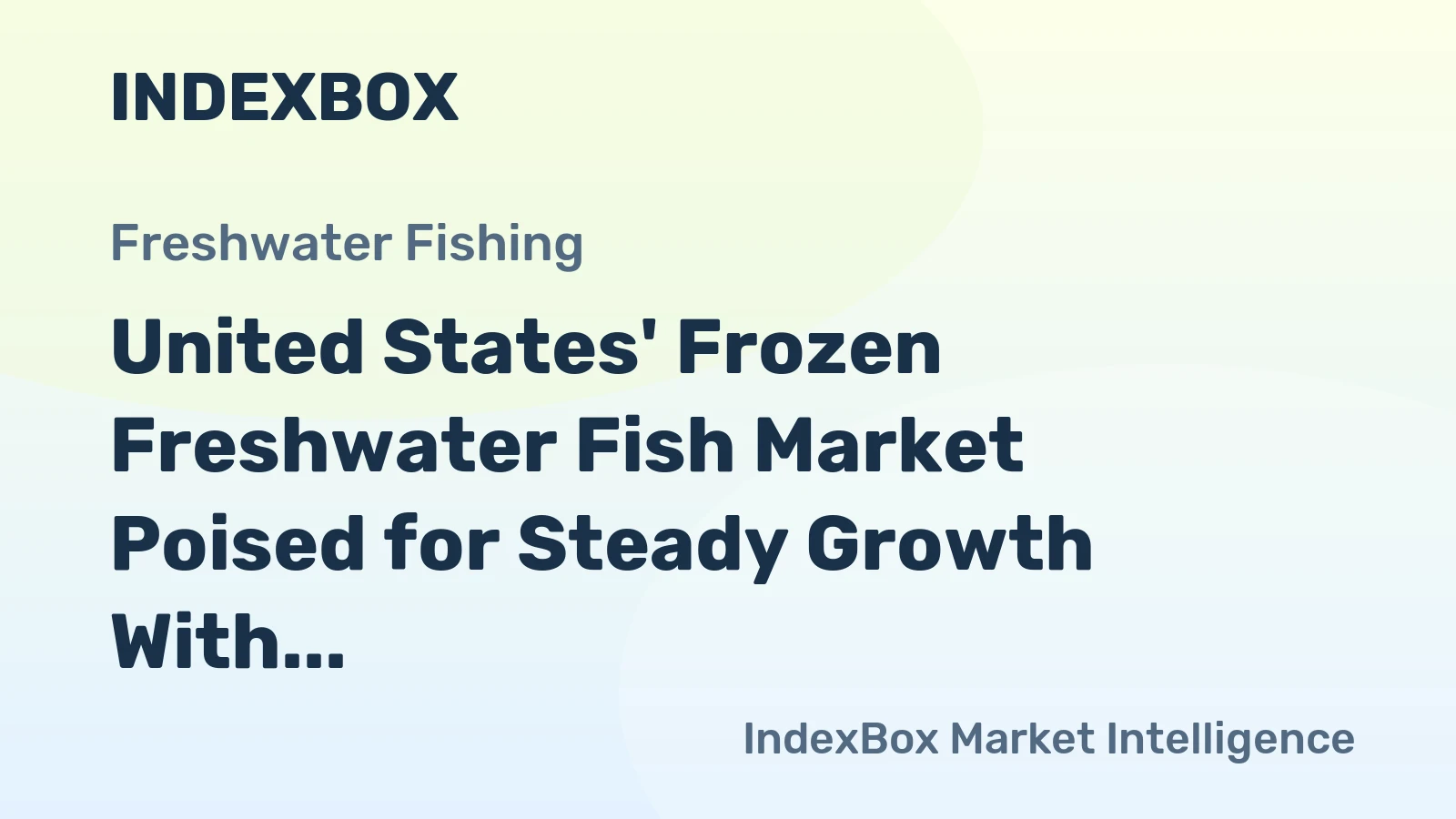 United States' Frozen Freshwater Fish Market Poised for Steady Growth With 1.2% CAGR Through 2035