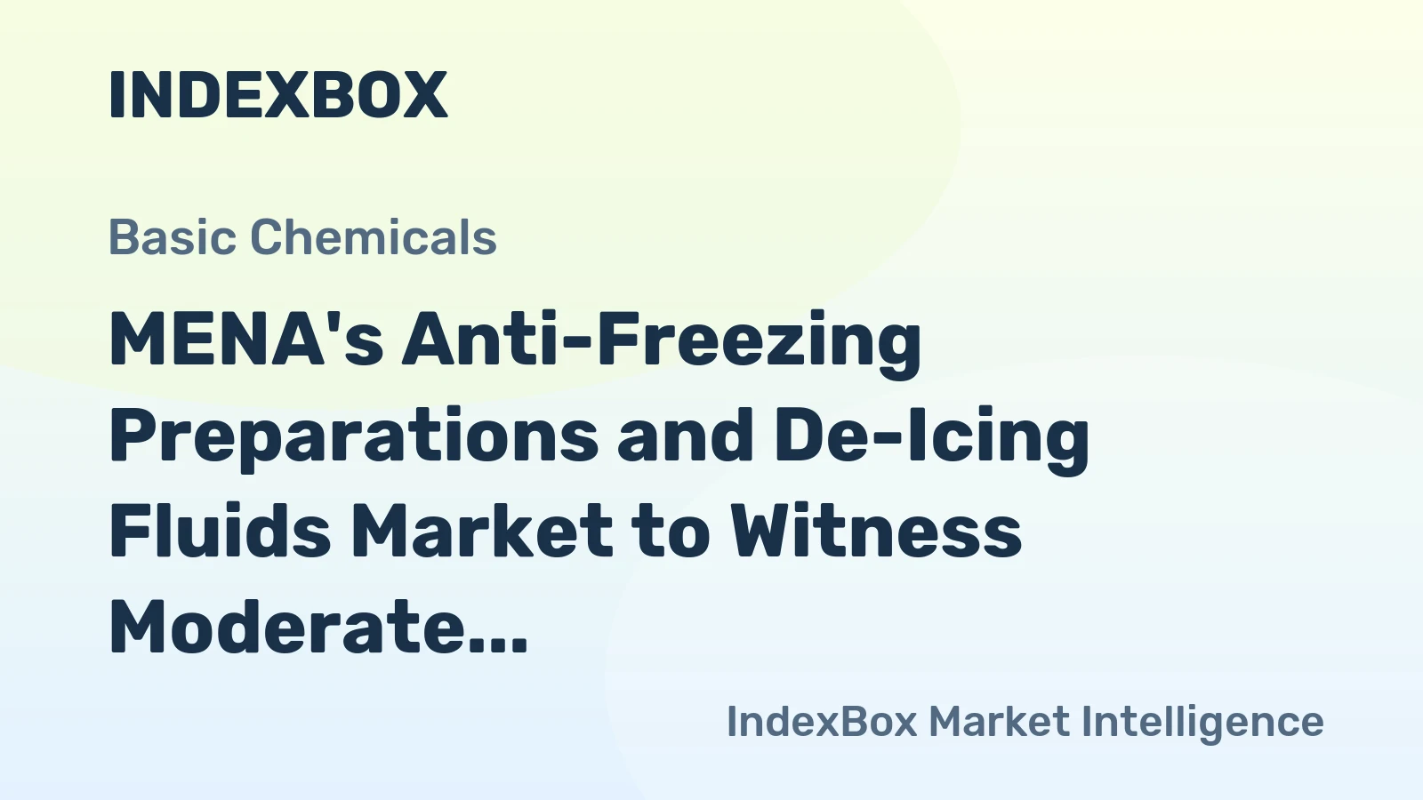 MENA's Anti-Freezing Preparations and De-Icing Fluids Market to Witness Moderate Growth with a CAGR of +1.7% from 2024 to 2035