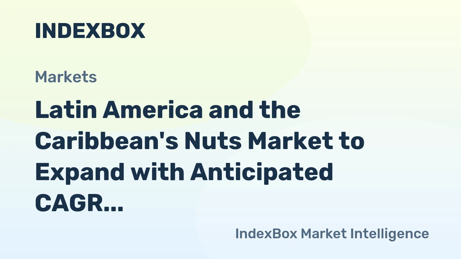 Latin America and the Caribbean's Nuts Market to Expand with Anticipated CAGR of +1.8% by 2035