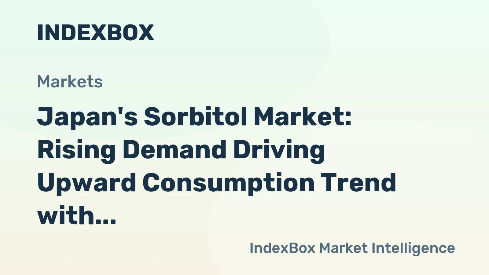 Japan's Sorbitol Market: Rising Demand Driving Upward Consumption Trend with Forecasted Volume of 153K tons and Value of $414M by 2035