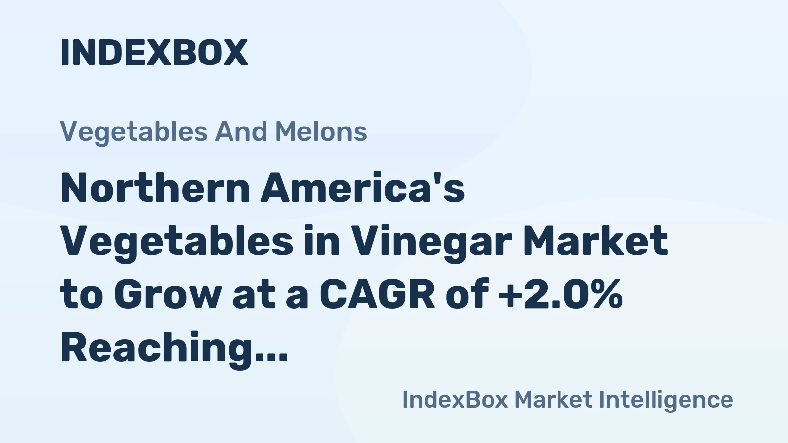 Northern America's Vegetables in Vinegar Market to Grow at a CAGR of +2.0% Reaching $712M by 2035